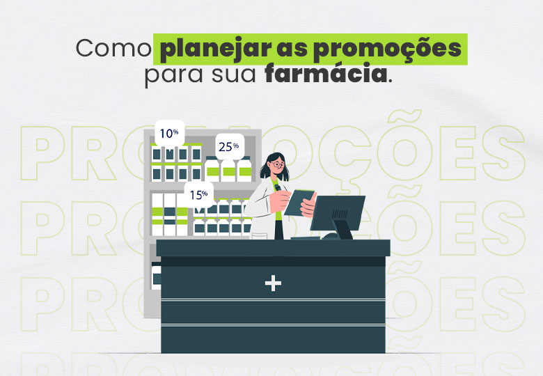 Como planejar as promoções de sua farmácia. – Blog da Trier